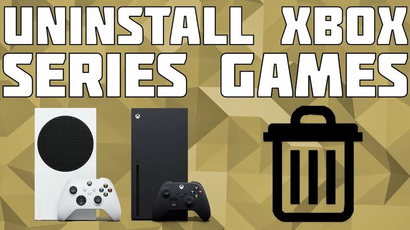 How to Uninstall Games From your Xbox Series S/X! Clear Space on your ...