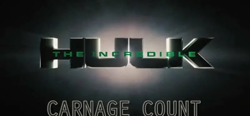 The Incredible Hulk (2008) Carnage Count - Смотреть онлайн в поиске ...
