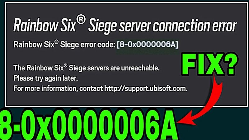 Rainbow Six Siege Error Code 8-0x0000006A | Rainbow Six Siege Error ...