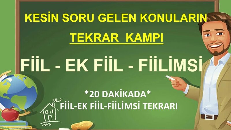 Fiil | Ek Fiil | Fiilimsi | Birleşik Çekimli Fiil | Sıfat Fiil | Zarf ...