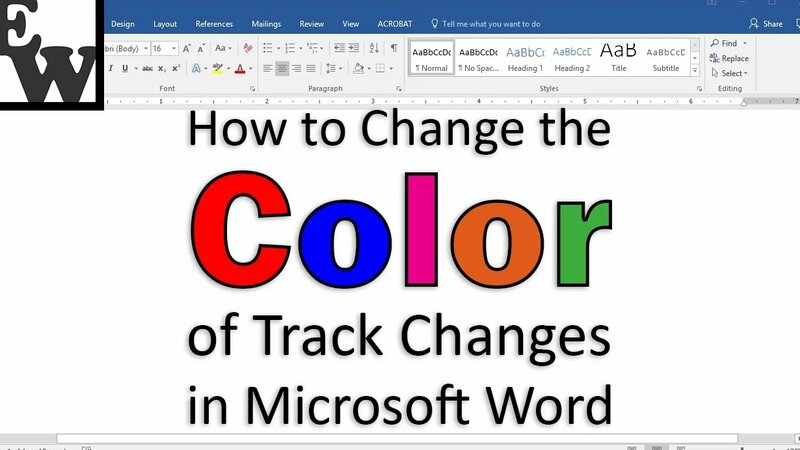 How to Change the Color of Track Changes in Microsoft Word - Yandex ...