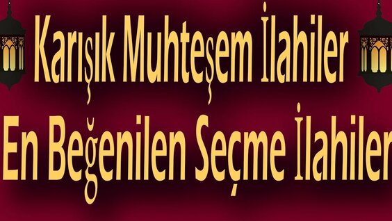 ilahiler dinlemek istiyorum karışık: 1 bin video Yandex'te bulundu