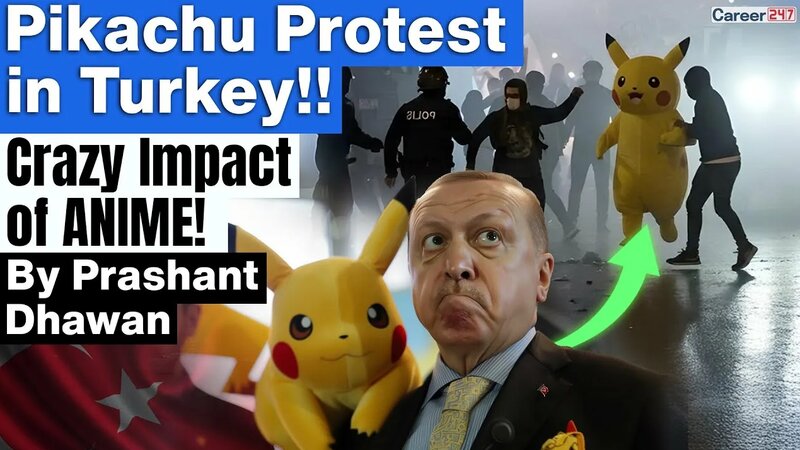 Pikachu Protest in Turkey!| Crazy Impact of Anime!| By Prashant Dhawan ...