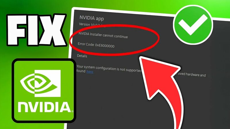 How To Fix Nvidia Installation Error Code 0xE60000 (FULL Guide ...