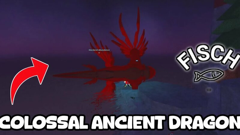 Where Is Colossal Ancient Dragon Location In Fisch | How To Get ...
