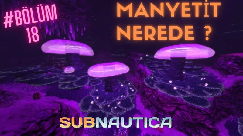 Subnautica | Manyetit Nerede ? Türkçe #Bölüm18 - Yandex Video aramada ...