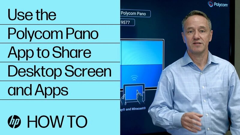 How to use the Polycom Pano App to Share Desktop Screen and Apps | HP ...