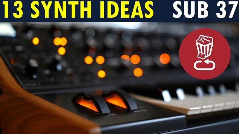 13 Synth tips and ideas, not just for Moog's Sub 37 / Subsequent 37 ...