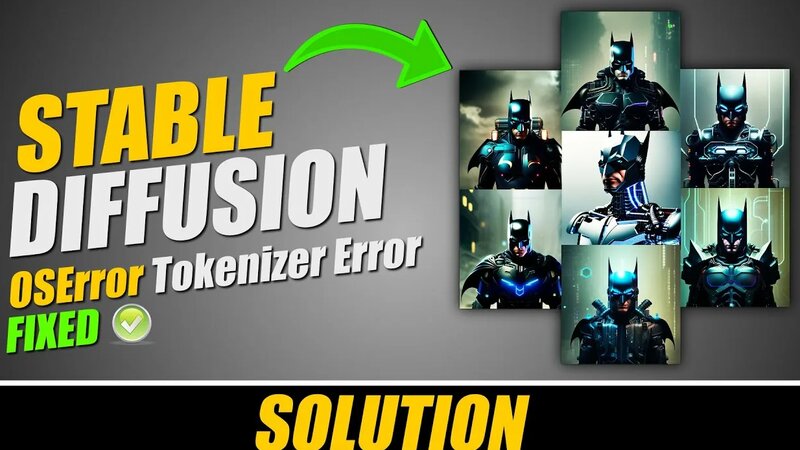 Stable Diffusion Error: OSError Can't load tokenizer Fixed | Stable ...