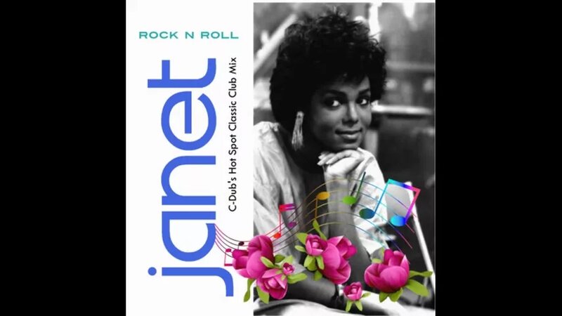 Jackson Janet - 1984 - Rock 'n' Roll (C-Dub’s Hot Spot Classic Club Mix ...