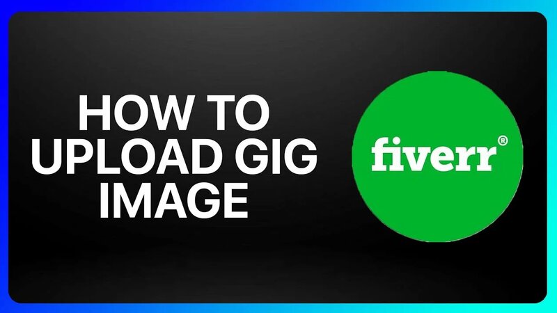 How To Upload Gig Image On Fiverr Tutorial - Смотреть онлайн в поиске ...