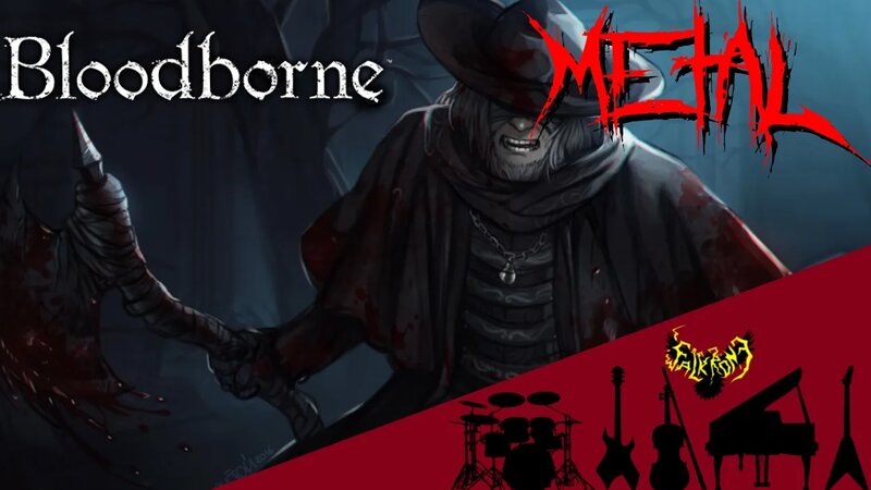 Bloodborne - The Hunter (Father Gascoigne) 【Intense Symphonic Metal ...