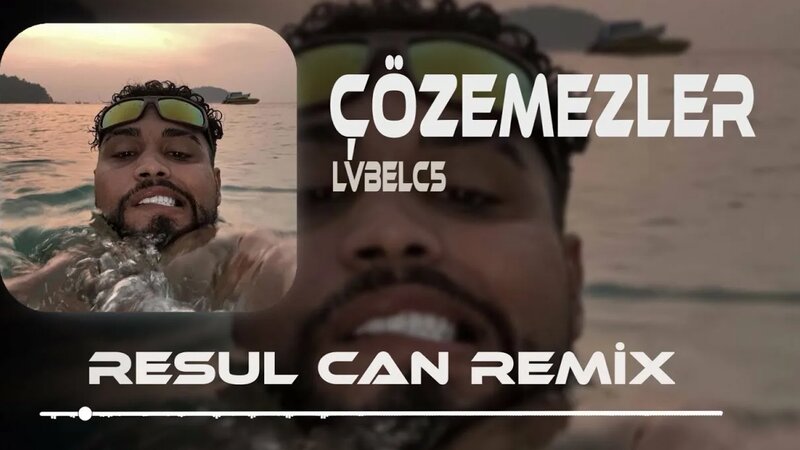 Lvbel C5 - Çözemezler ( Resul Can Remix ) - Yandex Video aramada ...