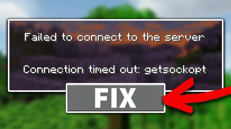 How to Fix Minecraft Error Connection Timed Out: getsockopt (2025 ...
