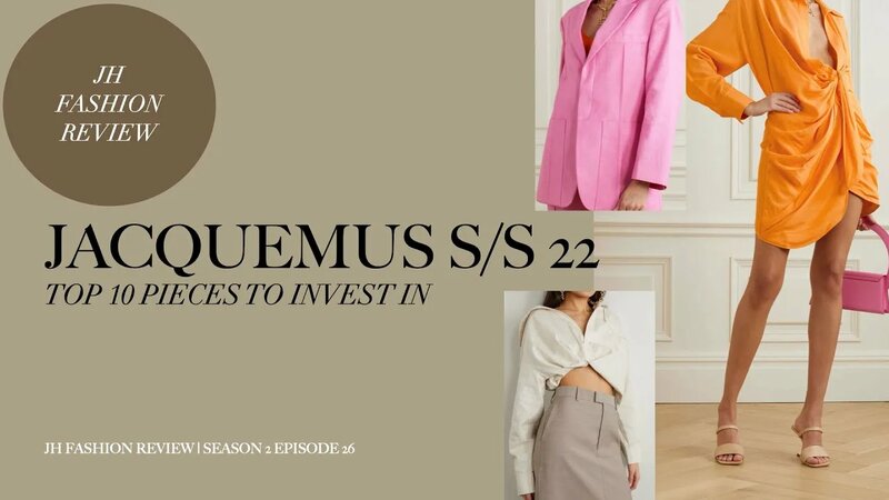 NET-A-Porter | Jacquemus SS22 | TOP 10 Pieces TO Invest IN | JHFR ...