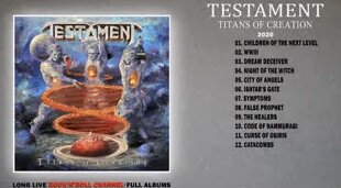 Testament - Titans Of Creation (2020) - Full Album — Видео от Rock ’n ...
