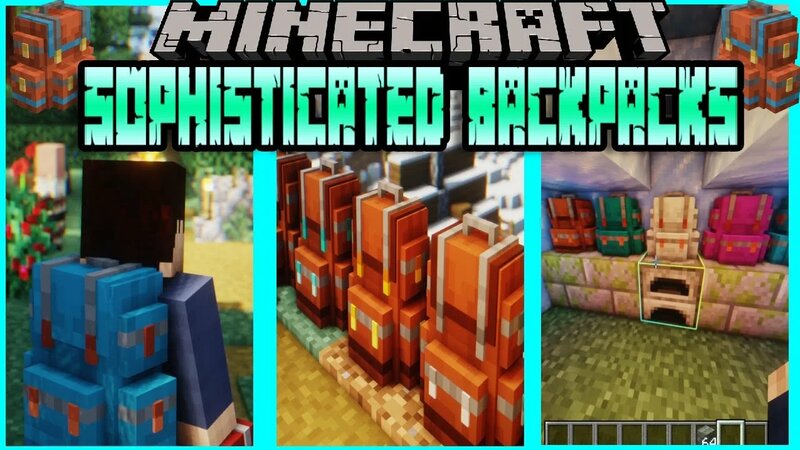 Minecraft Sophisticated Backpacks Mod Showcase – Ultimate Storage ...