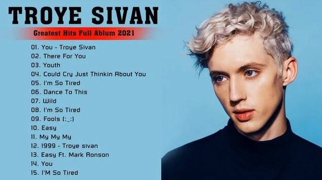 Troye Sivan Greatest Hits Album - Best of Troye Sivan - Troye Sivan ...