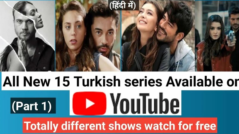 Top 15 new turkish series on youtube 2020 |new turkish dramas| turkish ...