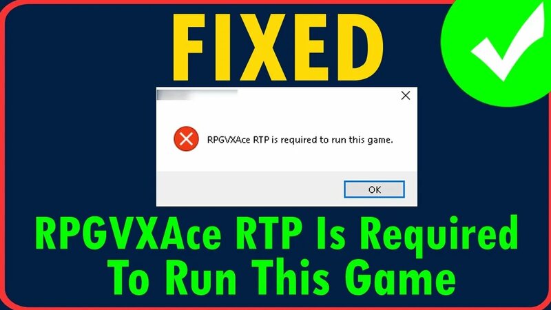 How To Fix RPGVXAce RTP Is Required To Run This Game - Yandex Video ...
