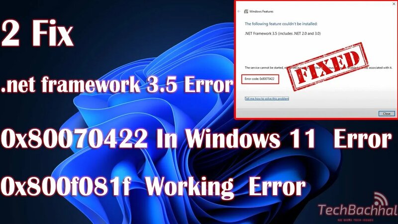Net Framework 3.5 Error 0x80070422 Or Error 0x800f081f In Windows 10 ...