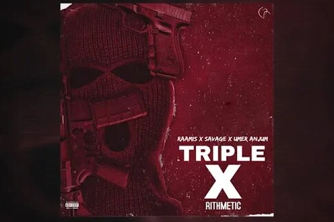 Triple X - raamis x savage x umer anjum - prod. rithmetic (official ...