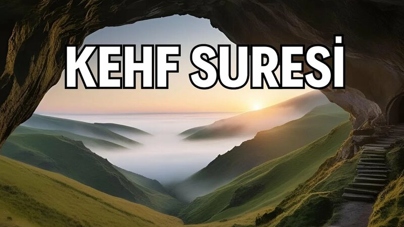 Fitnelerden Korunmak İçin Kehf Suresi Dinle – Kuran Oku ve Güvende Kal ...