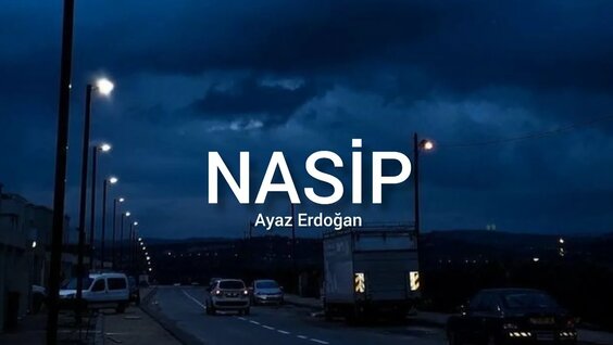 nasip sözleri: 91 video Yandex'te bulundu