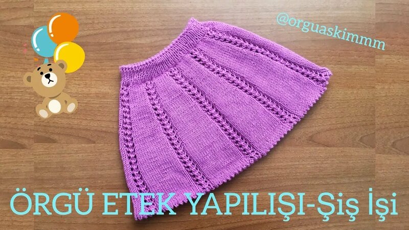 ÖRGÜ ETEK Yapilişi - Şiş İşi İle Detaylı Anlatım (1-2 Yaş) - Yandex ...