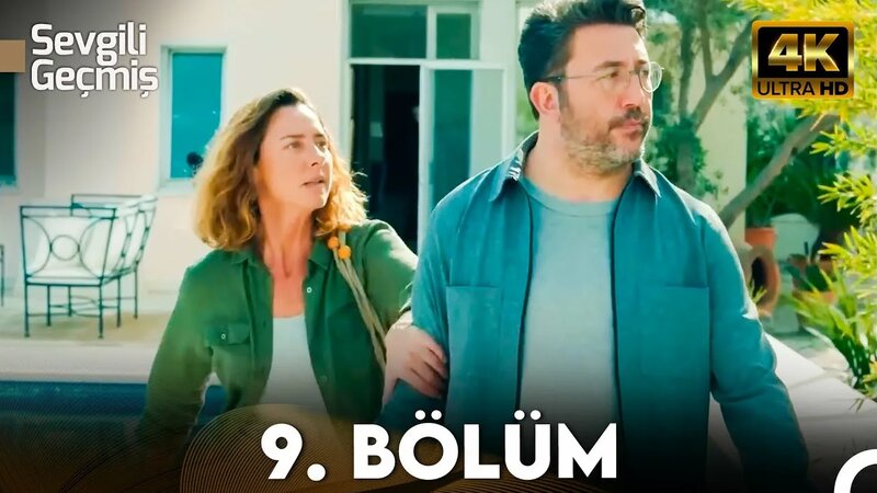 Sevgili Geçmiş 9. Bölüm 4K - Yandex Video aramada çevrimiçi izle