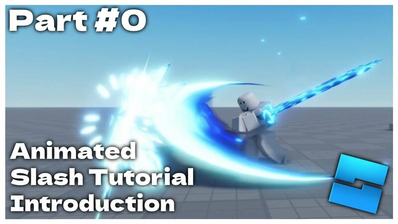 How to MAKE Animated Sword Slash Tutorial Roblox Studio Part 0 ...