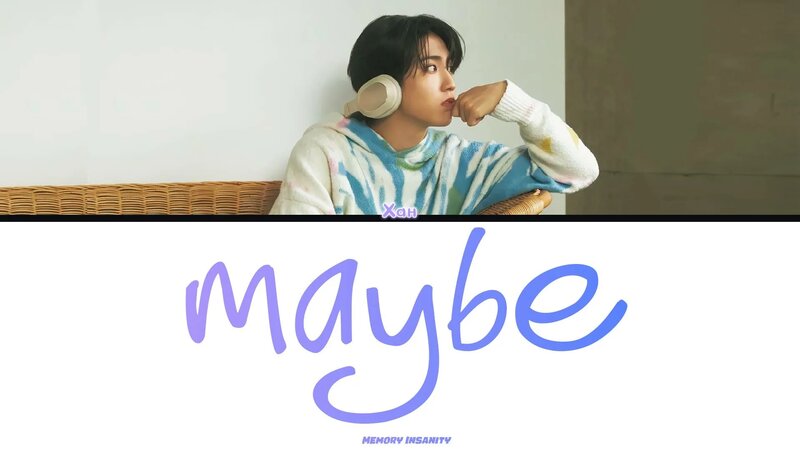 Han Jisung (한지성) 'Maybe' Lyrics - текст, перевод, лексика - Смотреть ...