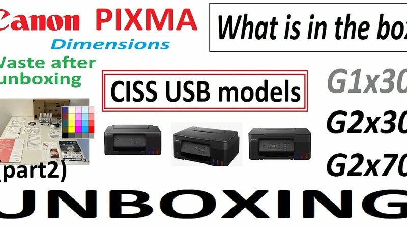 PIXMA G1430 G1530 G1730 G2430 G2730 G2470 G2570 G2770 Unboxing (part2 ...