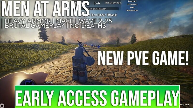 MEN AT ARMS [PVE] - FULL Campaign Walkthrough (Early Access Release ...