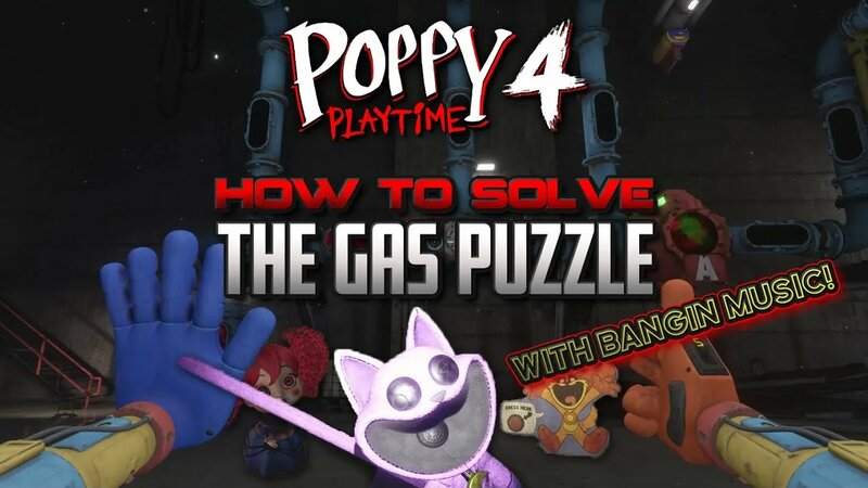 How to Solve Gas Puzzle Poppy Playtime Chapter 4 with Banging Music ...