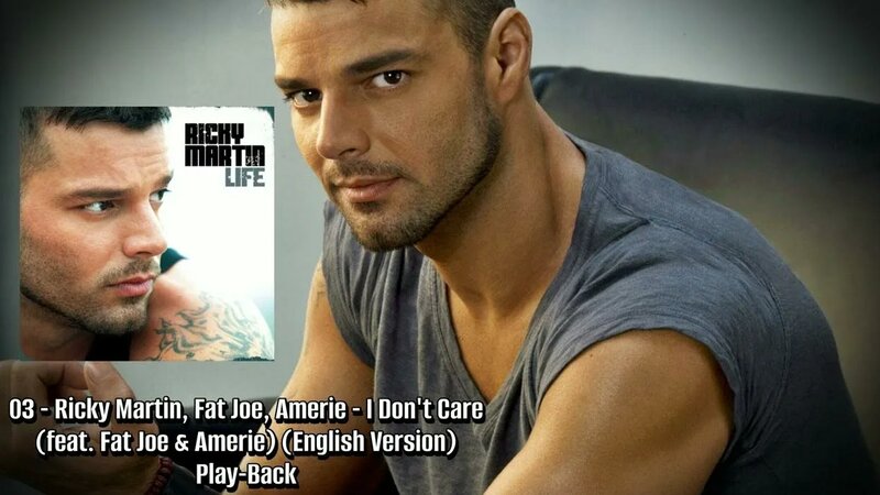 Ricky Martin - Life - 03 - Ricky Martin, Fat Joe, Amerie - I Don't Care ...