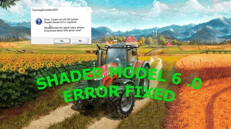 Fs 22 shader model 6.0 error fixed | fs 22 error fixed | farming ...
