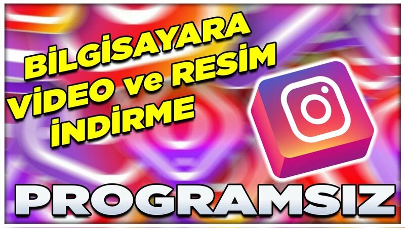 İnstagram'DAN Video ve Resim İndirme ! İnstagram'DAN Video ve Resim ...