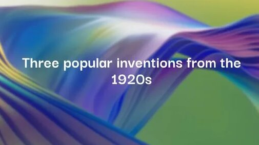 A2 - Three popular inventions from the 1920s - Смотреть онлайн в поиске ...