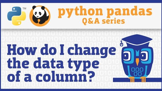 how-do-i-change-the-data-type-of-a-pandas-series-daft-hd