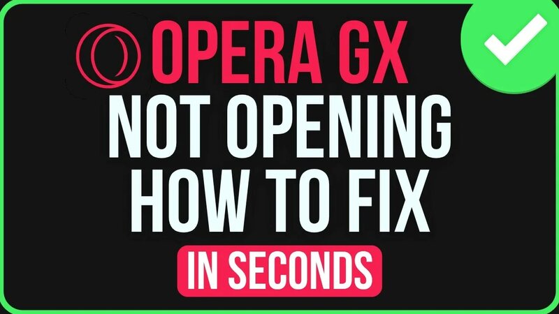 Opera GX NOT Opening [Fixed] | Fix Opera GX Crashing On Startup ...