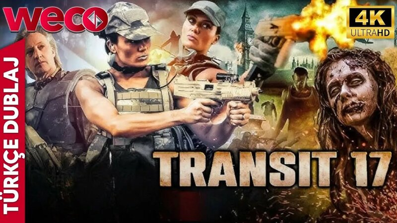 Direniş (Transit 17) | 2019 | Türkçe Dublajlı Film | Aksiyon Filmi | 4K ...