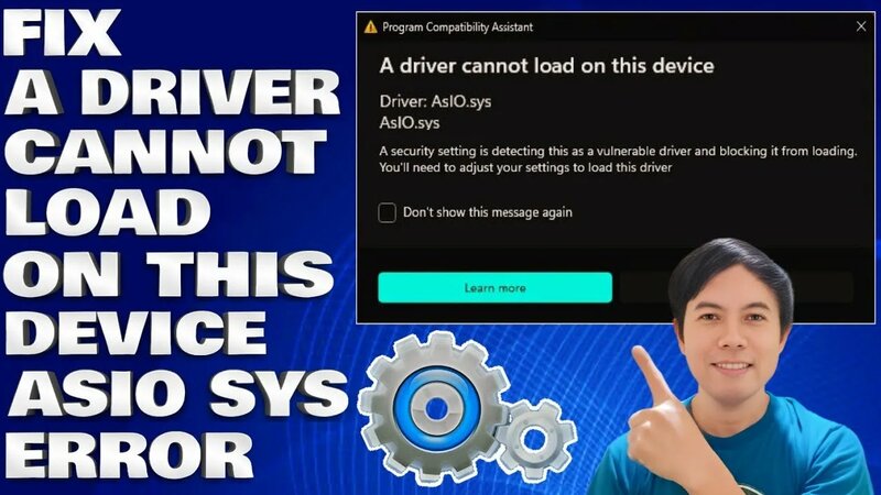 How To Fix A Driver Cannot Load On This Device (AsIO.sys) Error in ...