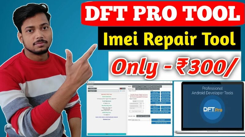 DFT PRO tool only ₹300 || DFT PRO tool imei Repair Best tool | DFT pro ...