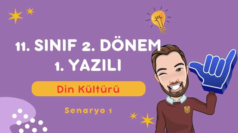 11. Sınıf Din Kültürü ve Ahlak Bilgisi 2. Dönem 1. Yazılı Sınavı ...