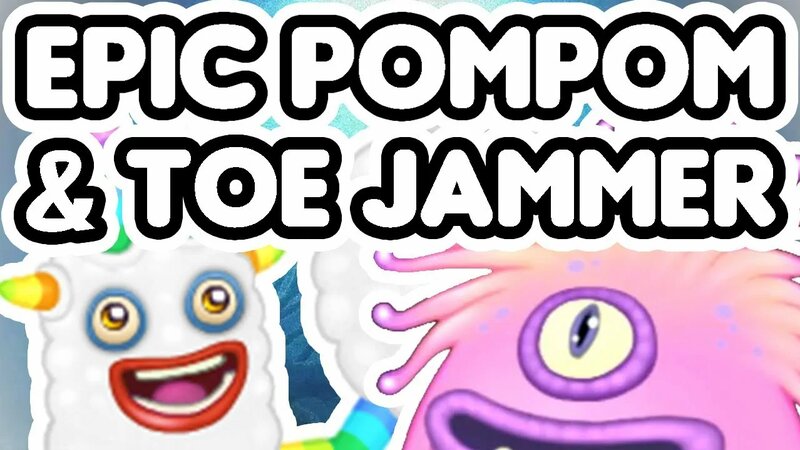 Epic Pompom, Epic Toe Jammer - Livestream (My Singing Monsters ...