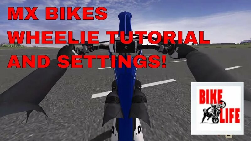 MX Bikes best wheelie tutorial and settings - Yandex Video aramada ...