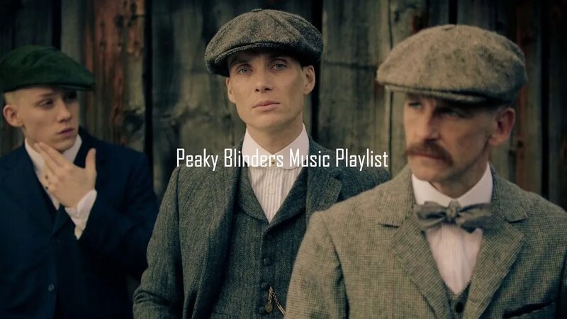 Peaky Blinders Music Playlist #1 - Yandex Video aramada çevrimiçi izle