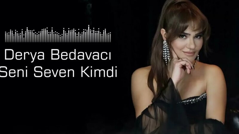Derya Bedavacı - Seni Seven Kimdi (Remix 2025) - Смотреть онлайн в ...