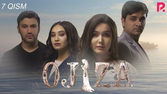 Ojiza (o'zbek serial) | Ожиза (узбек сериал) 7-qism - Смотреть онлайн в ...
